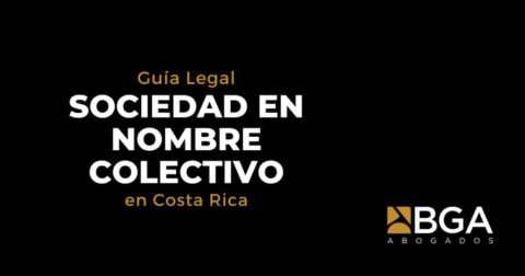 Sociedad en Nombre Colectivo en Costa Rica (2025) Guía Legal